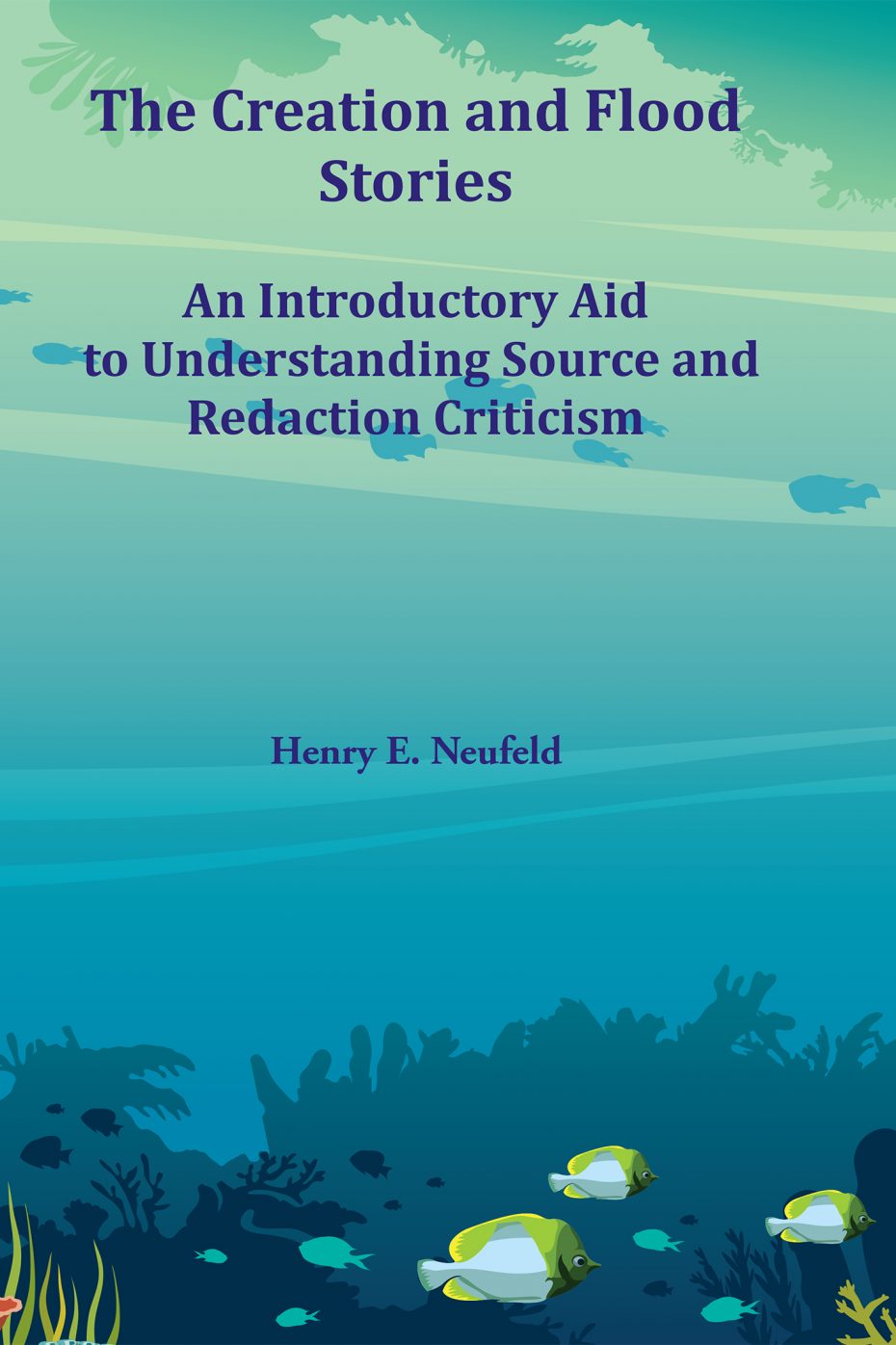 The Creation and Flood Stories: An Introductory Aid to Understanding ...