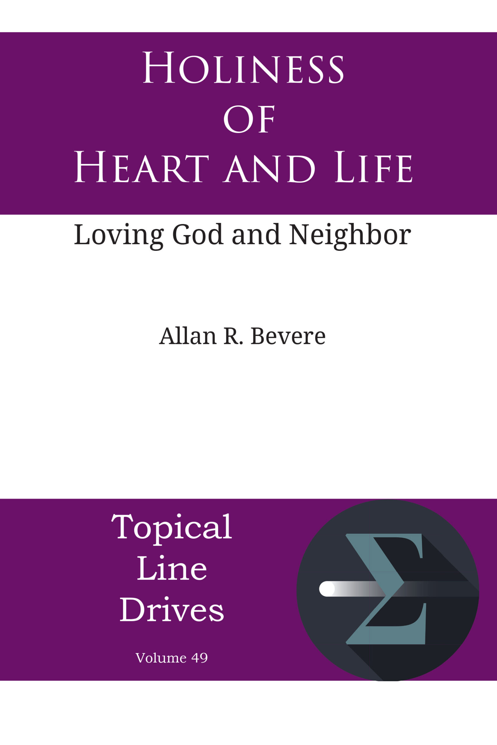 Holiness of Heart and Life – Energion Direct